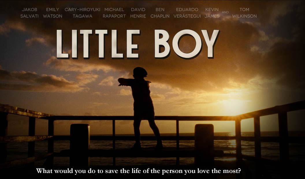 “Little Boy” Movie Review – Jesus in Hollywood